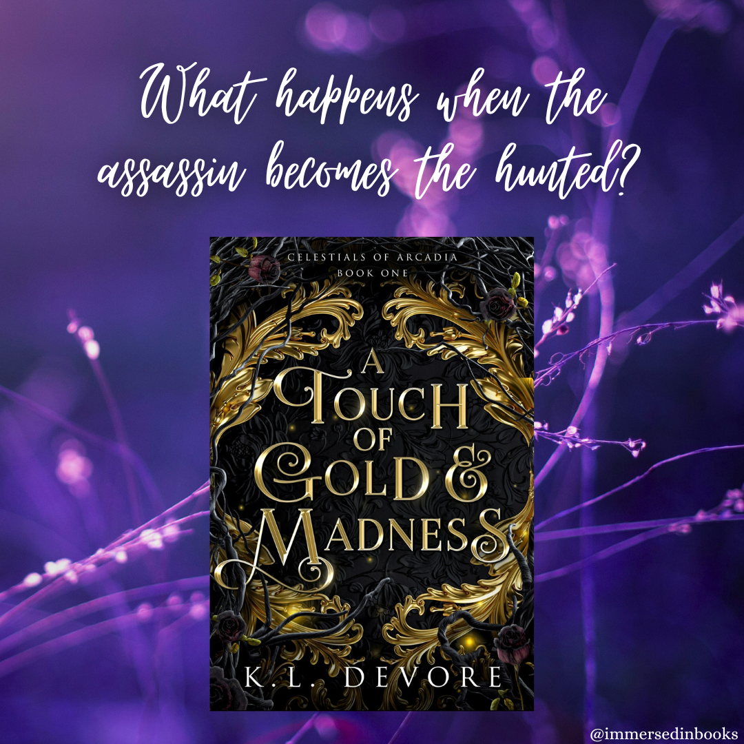 A Touch of Gold & Madness: K. L. DeVore *Review* - Immersed in Books