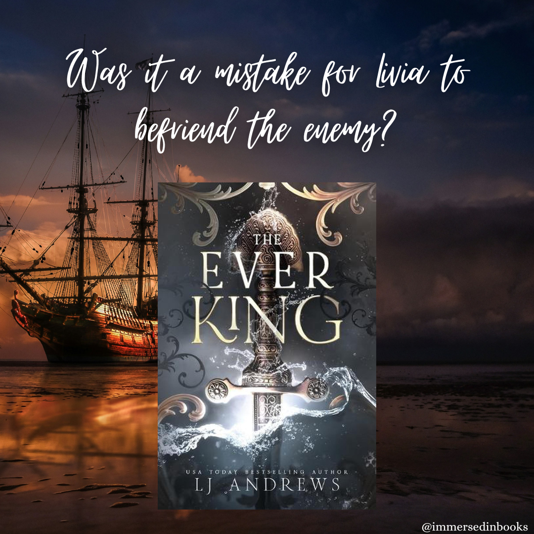 The Ever King: LJ Andrews *Review* - Immersed in Books
