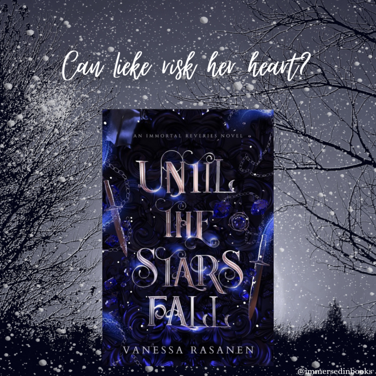 Until the Stars Fall: Vanessa Rasanen *Review* - Immersed in Books